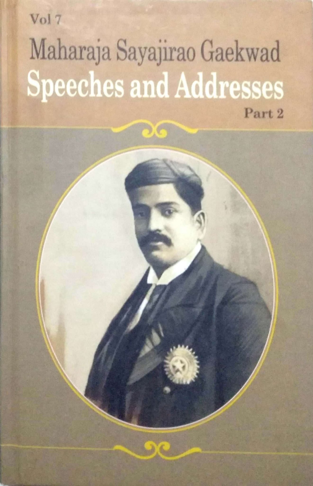 Maharaja Sayajirao Gaekwad Speeches and Addresses Part 2 vol 7 – Budget ...
